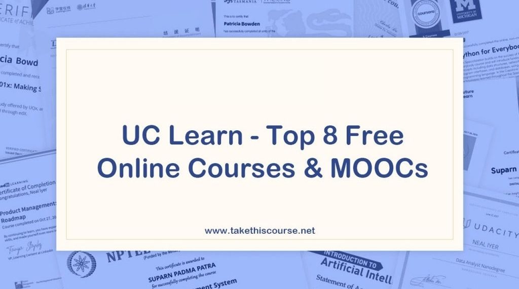 UC Learn Top Free Online Courses & MOOCs - Take This Course
