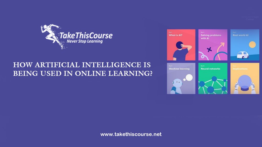 How Artificial Intelligence is being used in Online Learning? - Take ...